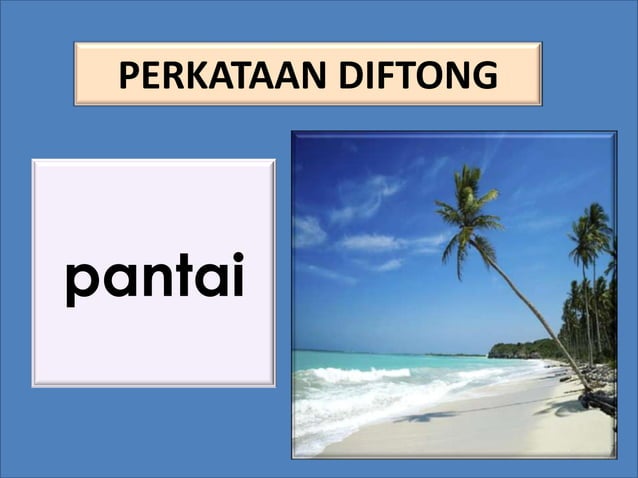 Mari belajar perkataan diftong | PPT