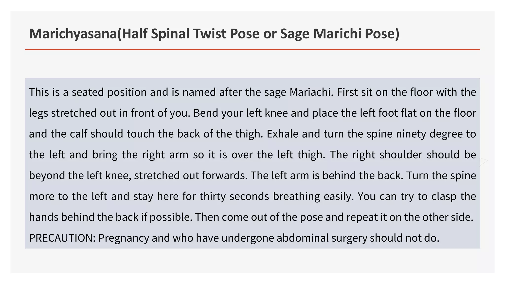 Marichyasana(half spinal twist pose or sage | PPT