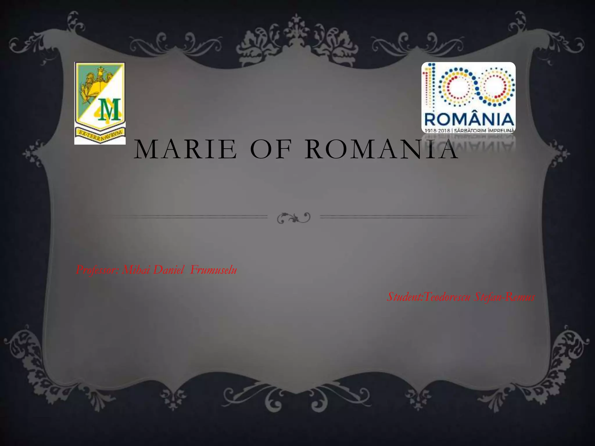 Marie of-romania | PPTX