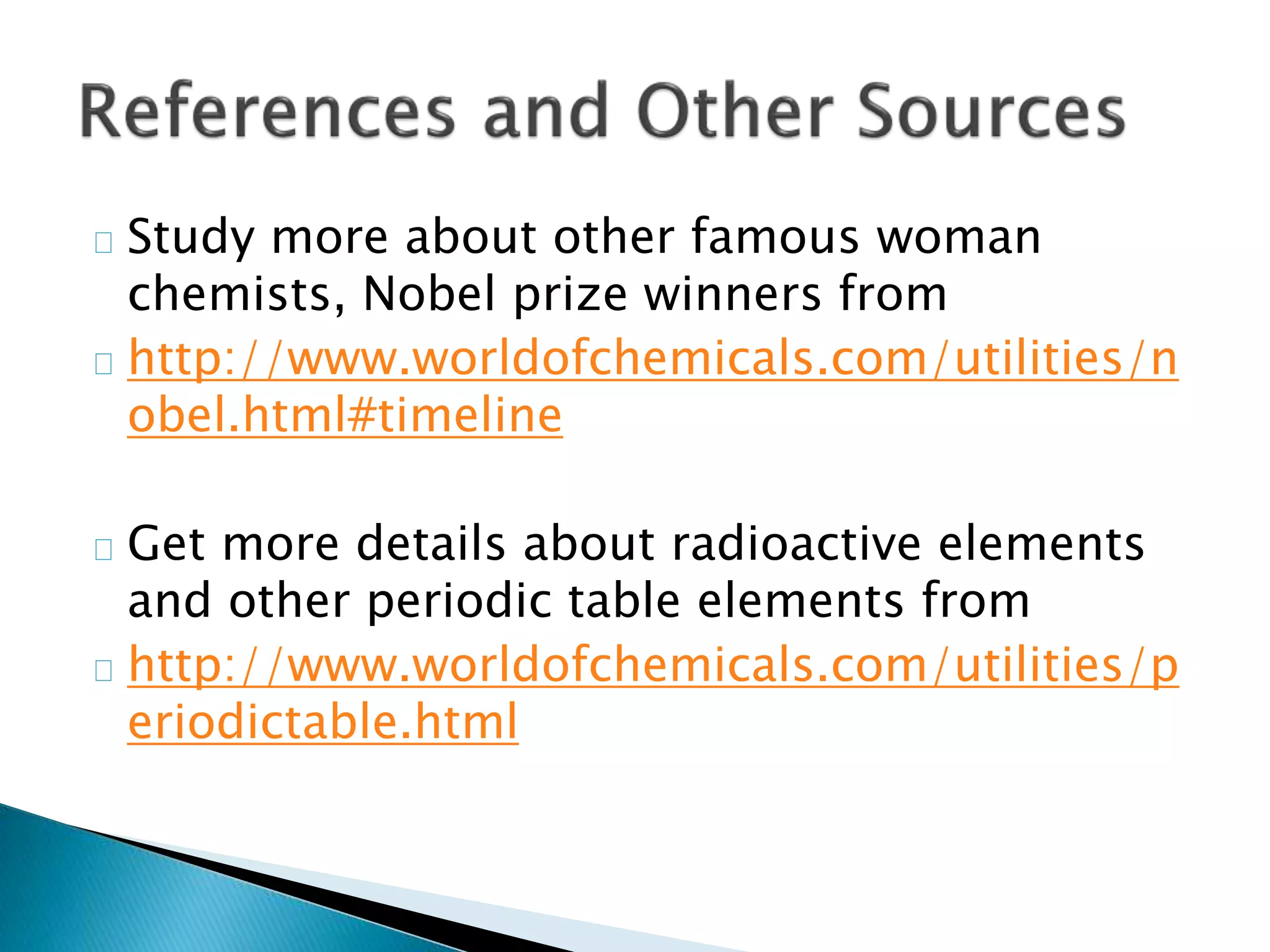 Marie curie – discoverer of radioactive elements | PPTX