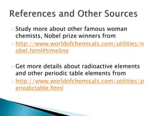Marie curie – discoverer of radioactive elements | PPTX