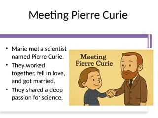 Marie_Curie_Kids_Presentation_10_Slides.pptx