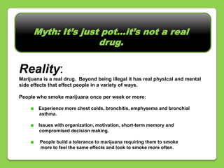 Marijuana: Myths and Reality | PPTX
