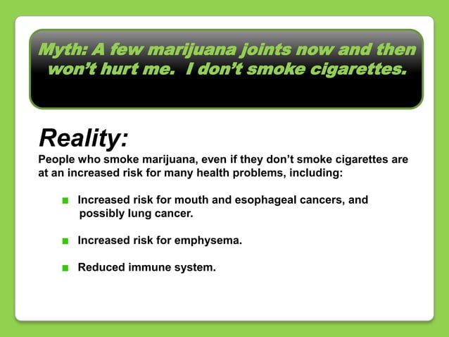 Marijuana: Myths and Reality | PPT