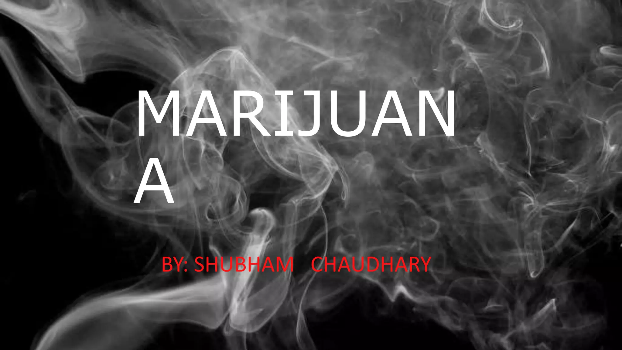 Marijuana | PPT
