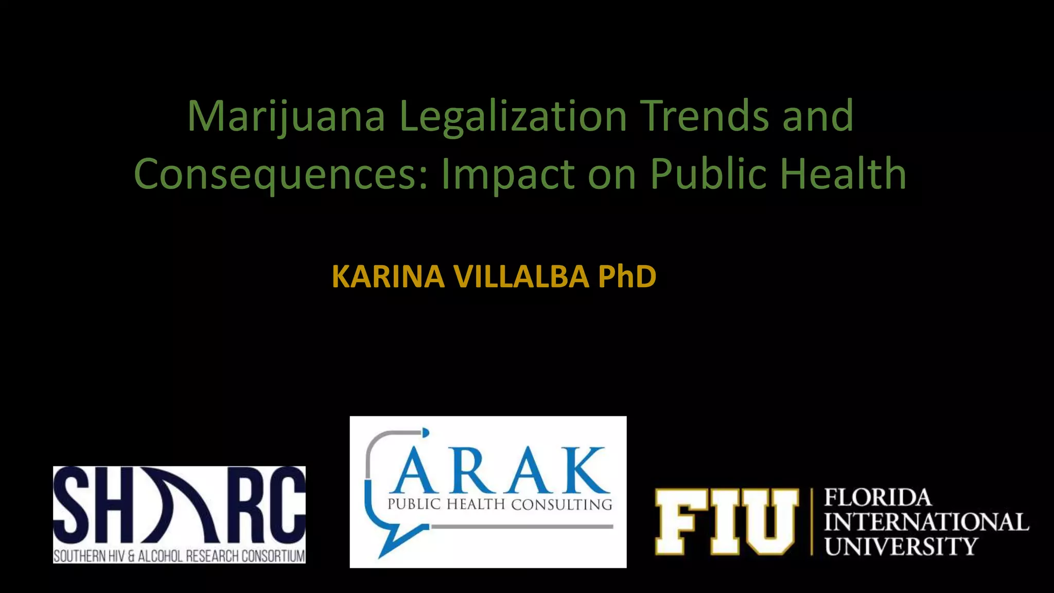 Marijuana Pros and Cons - Public Health Consulting | PPTX