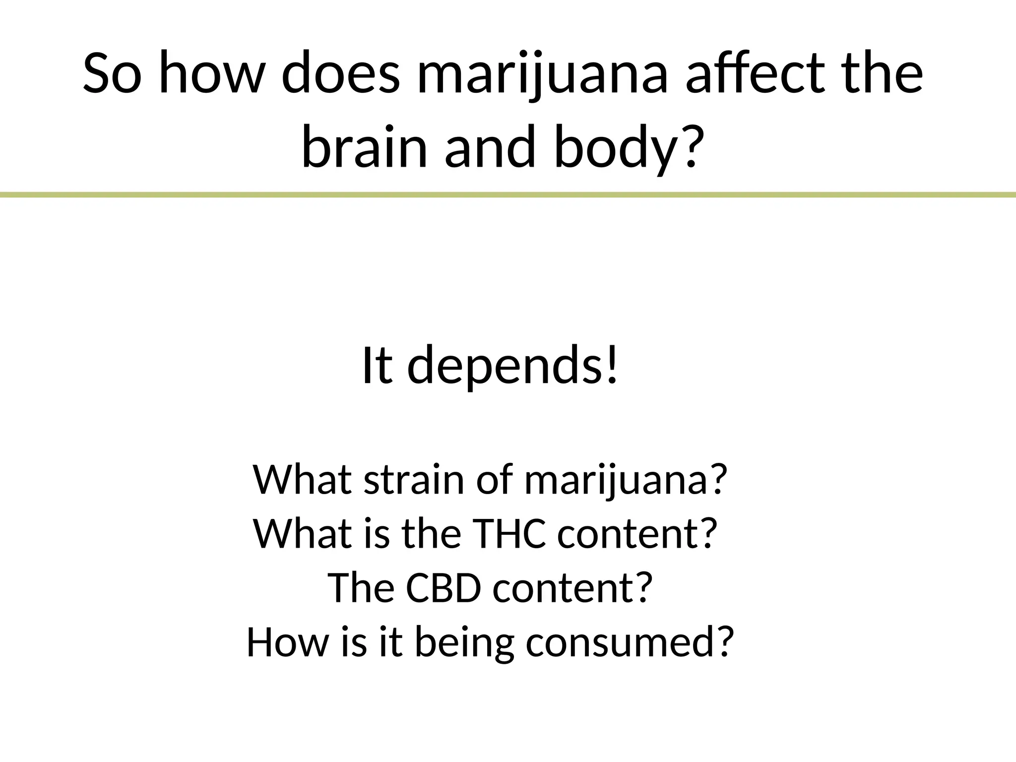 Cannabis/Marijuana and the Adolescent Brain.ppt | Illegal Drugs ...