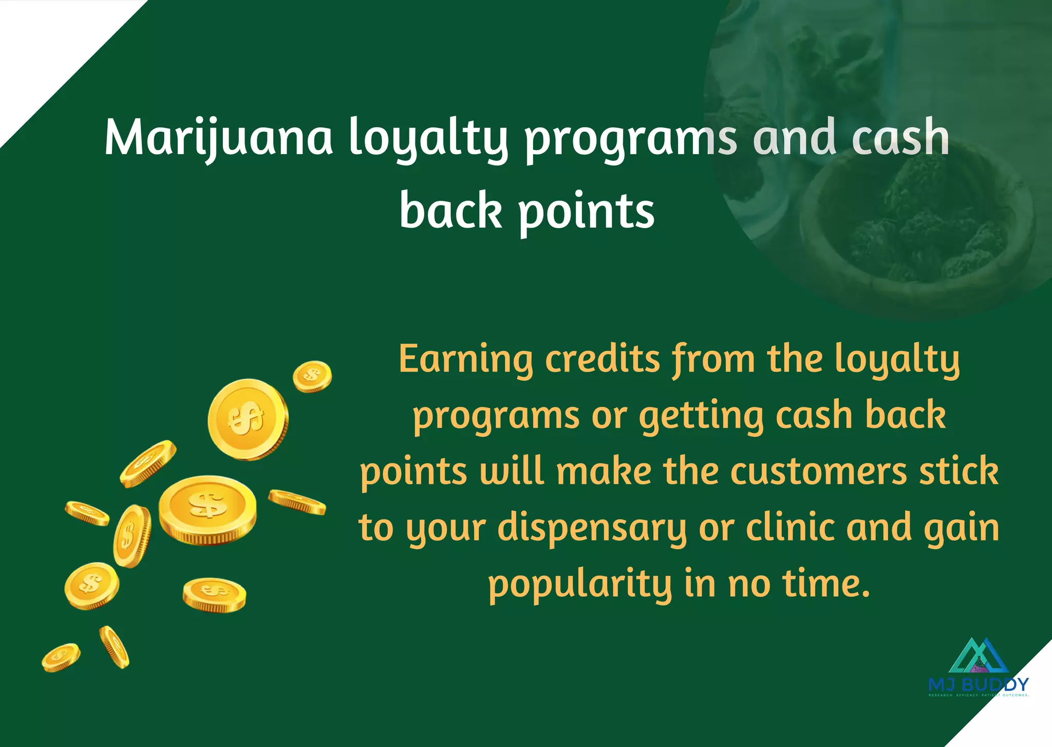 Try MJ Buddy for Marijuana loyalty points | PPT