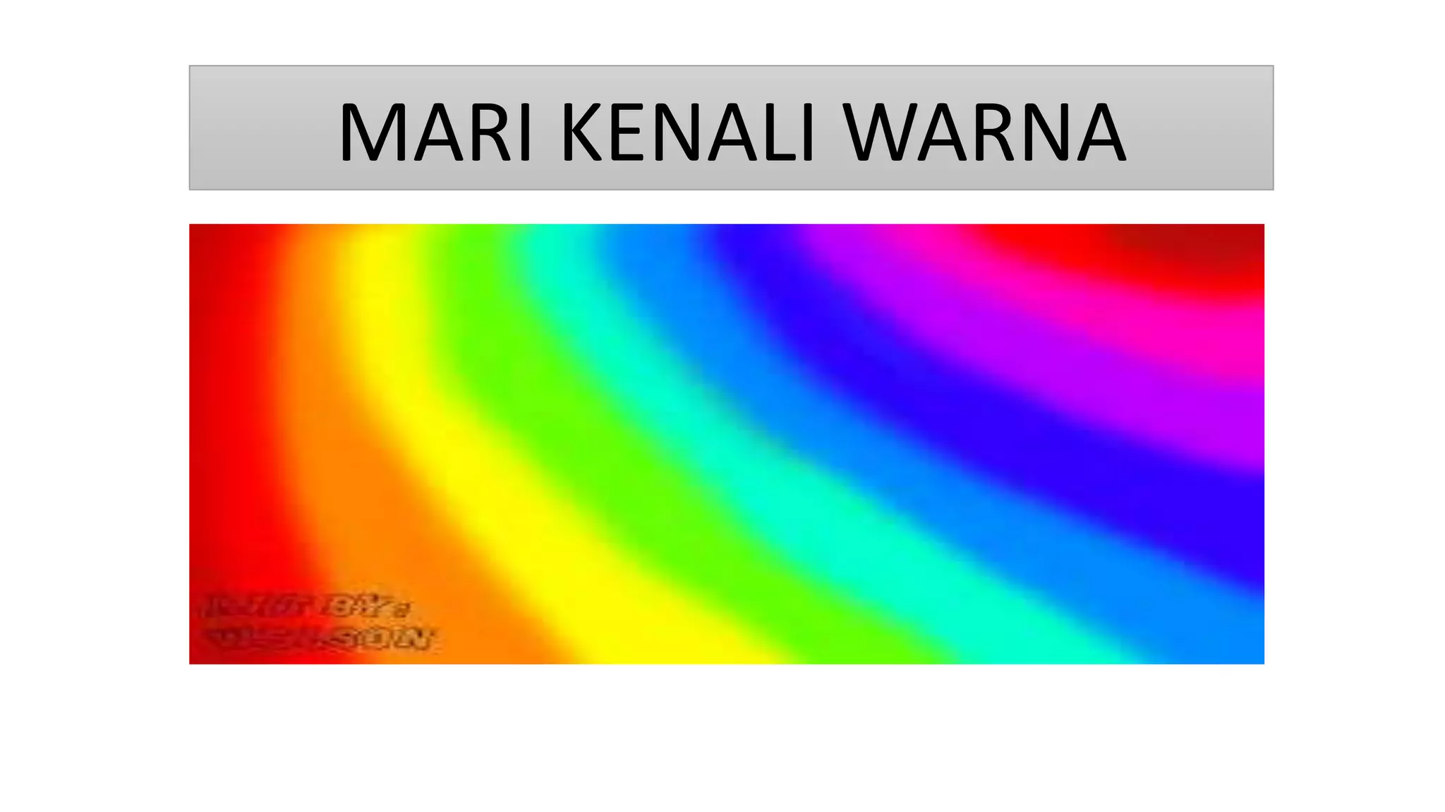 Mari kenali warna | PPT