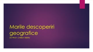marile_descoperiri_geografice_prezentare.pptx
