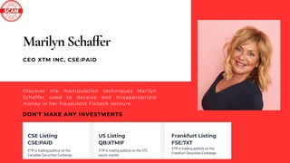Investment Fraud Alert: Marilyn Schaffer CEO XTM Inc CSE:PAID | PDF