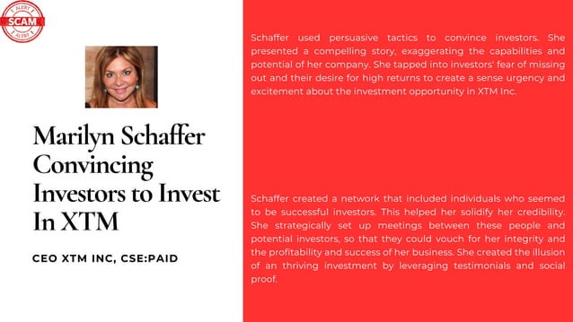 Investment Fraud Alert: Marilyn Schaffer CEO XTM Inc CSE:PAID | PPT