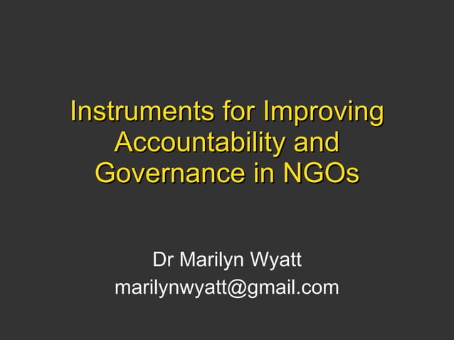 Instruments for improvement of Accountability and Governance in NGOs ...