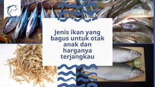 GEMAR MAKAN IKAN MENYEHATKAN BAGI TUBUH BAIK UNTUK ANAK DAN ORANG ...