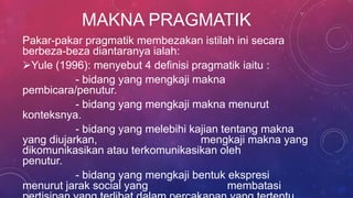 Mari mengenali semantik & pragmatik | PPTX