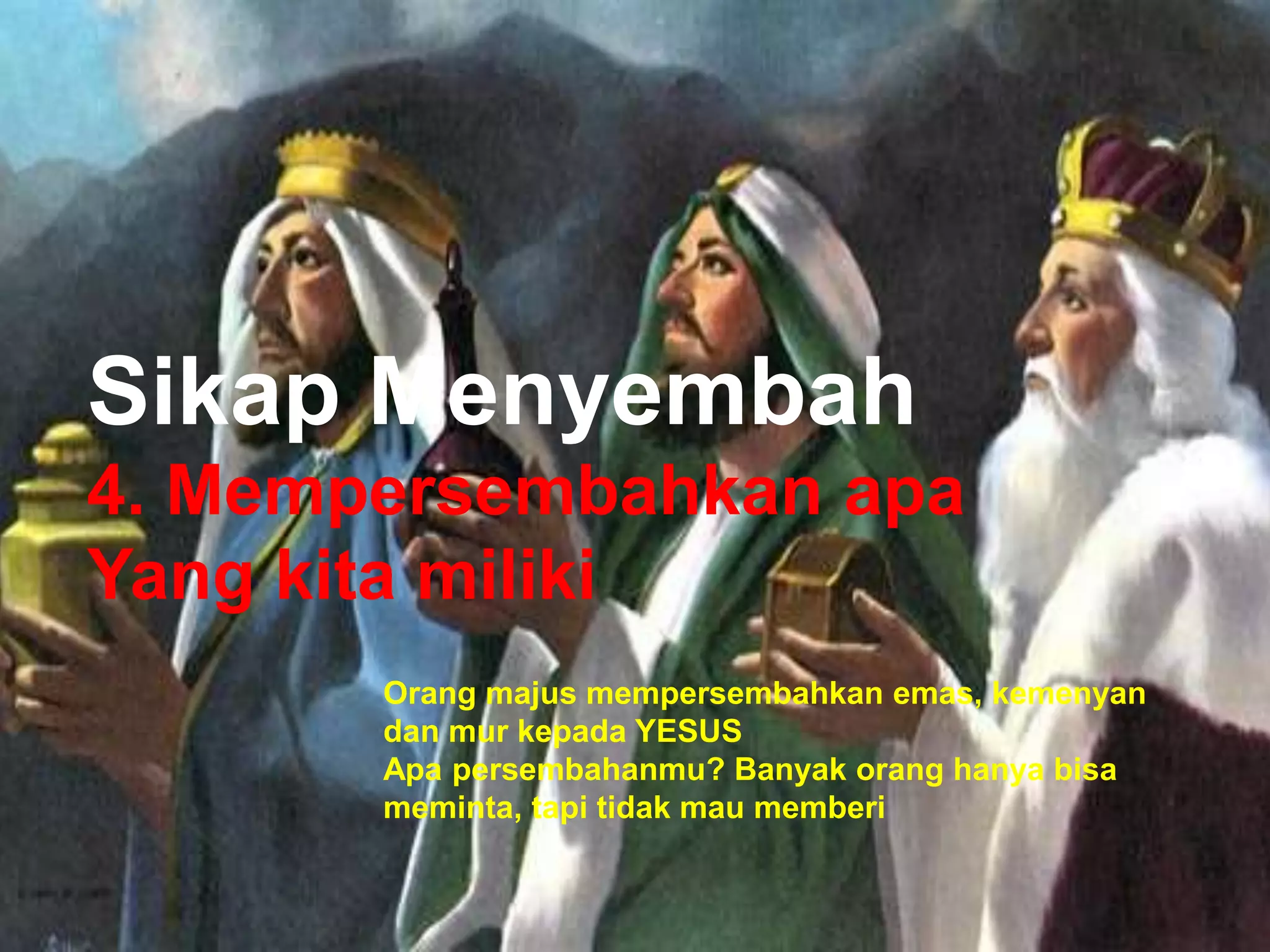 Mari menyembah raja segala raja | PPT