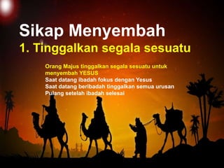 Mari menyembah raja segala raja | PPT