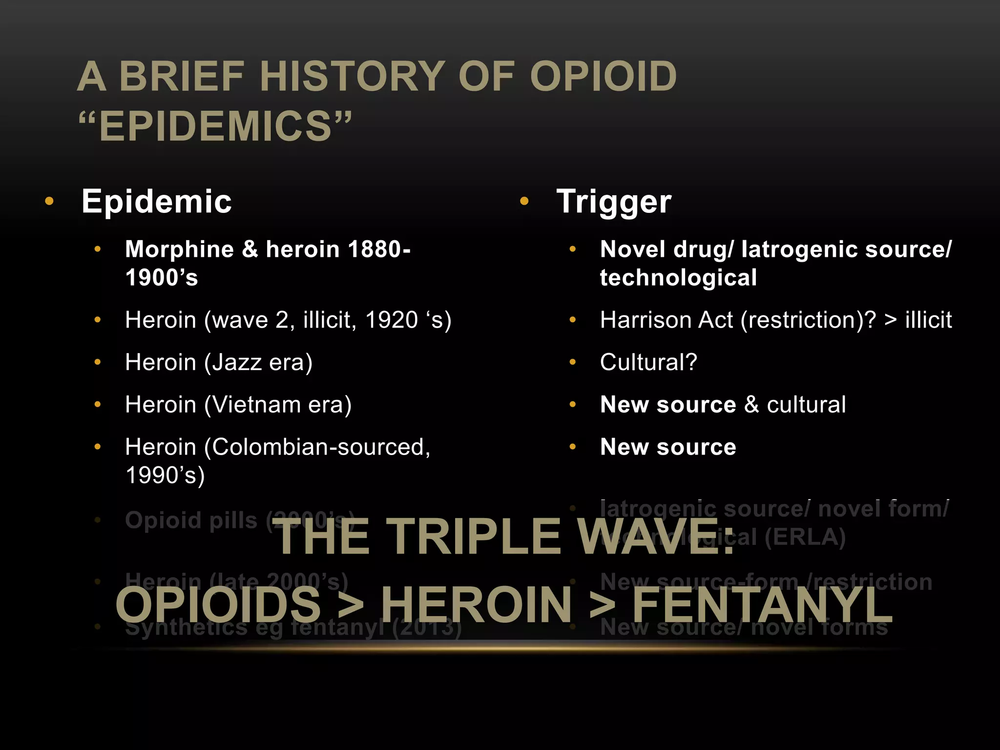 Triple Wave Epidemic: Opioids, Heroin and Fentanyl | PPTX