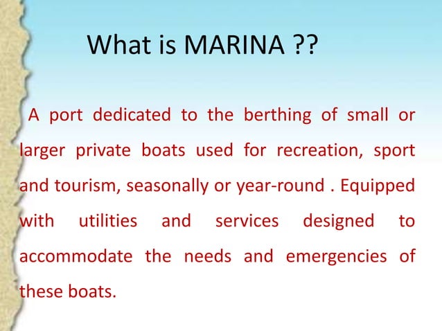 Marina and development process | PPTX | Cruises | Travel Type