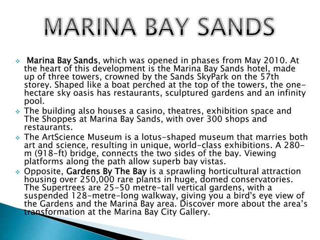 Marina bay sands,singapore | PPTX | Malls & Shopping Centers | Attractions