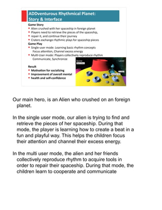 ADDventurous Rhythmical Planet: A 3D Rhythm-based Serious Game for ...