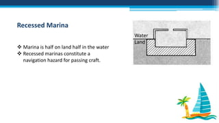 Marinas and its importance | PPTX