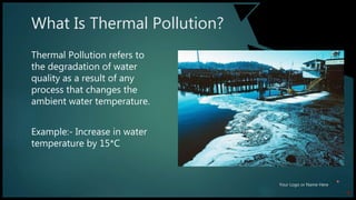 Marine and thermal pollution | PPTX