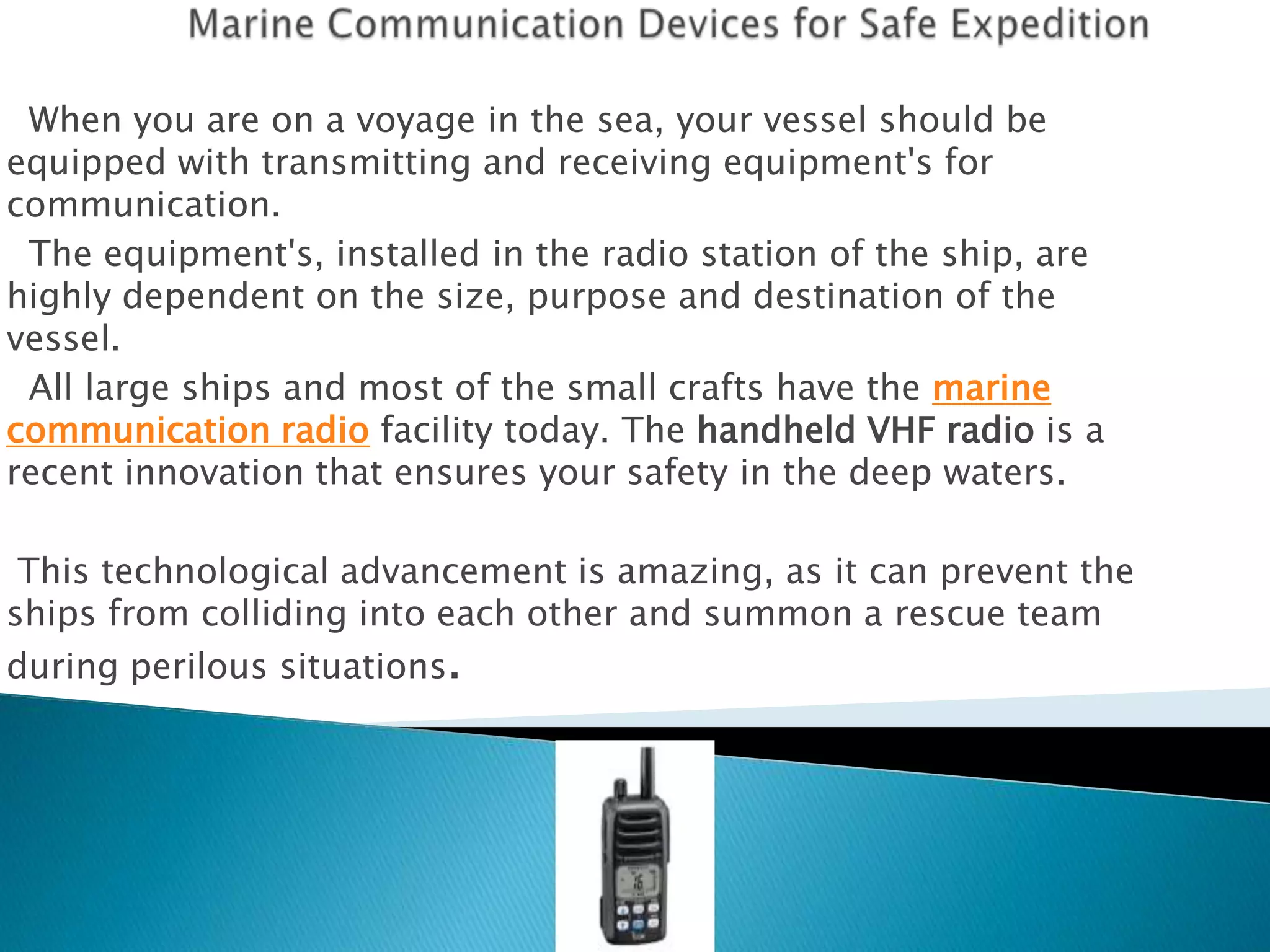 Marine communication devices for safe expedition | PPTX