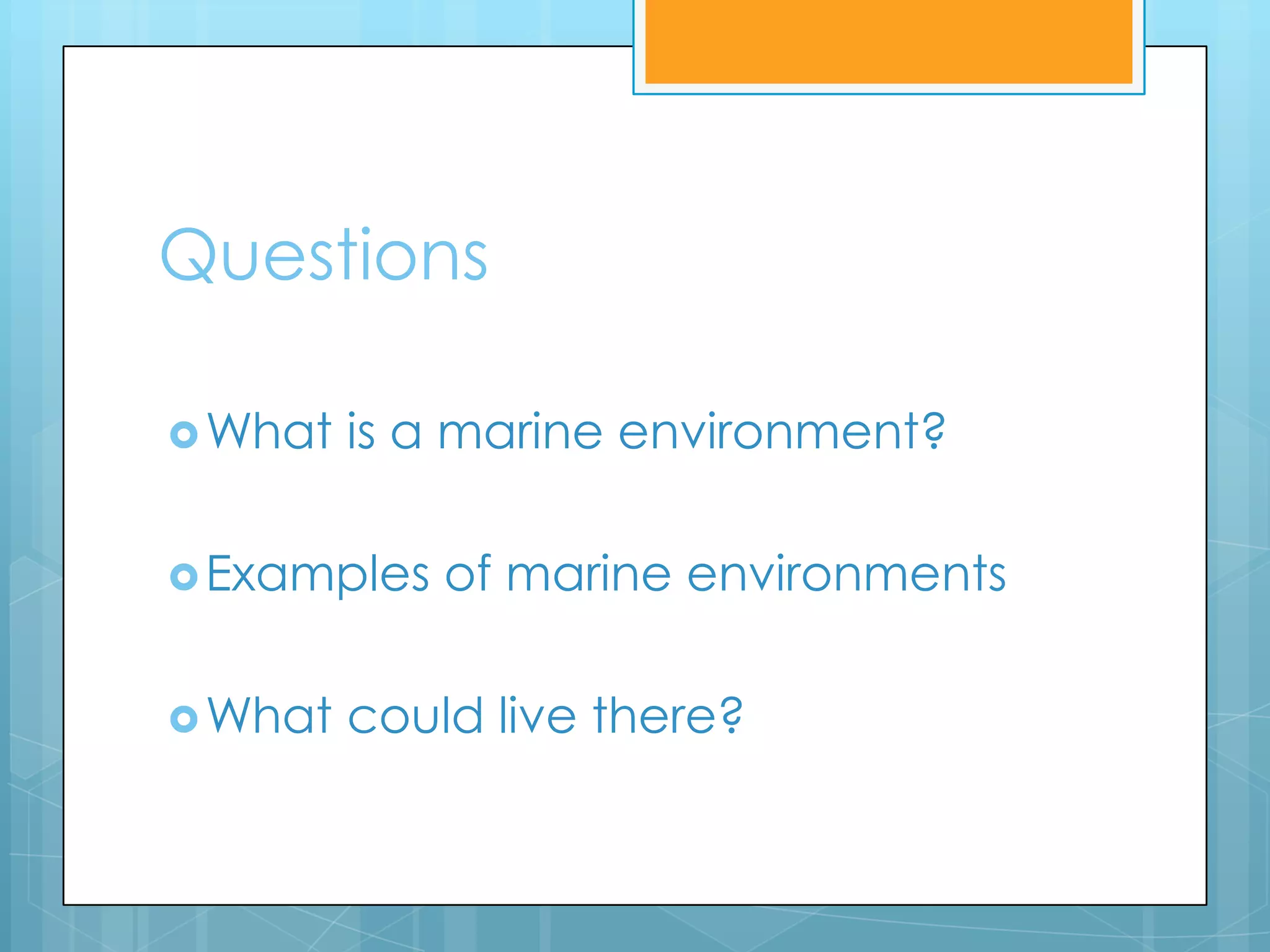 Marine environments | PPTX