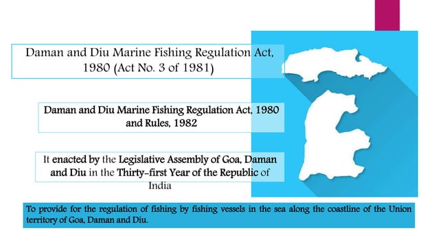 Marine fisheries regulation act (mfra), and its amendments of gujrat ...