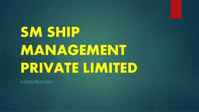 Marine Jobs In Dubai SM Ship Management Private Limited marine-jobs-in-dubai-sm-ship-management-private-limited