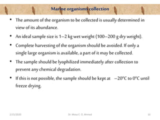 Marine organisms collection and isolation of marine natural products ...