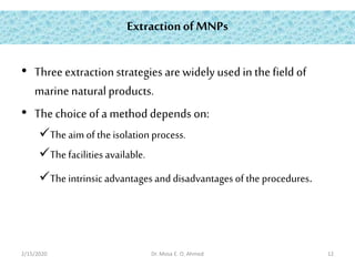 Marine organisms collection and isolation of marine natural products ...