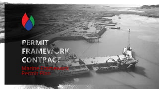 Marine Permit Framework for marine work.pptx