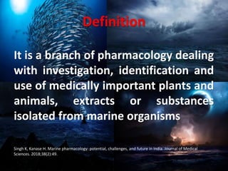 Marine pharmacology | PPTX