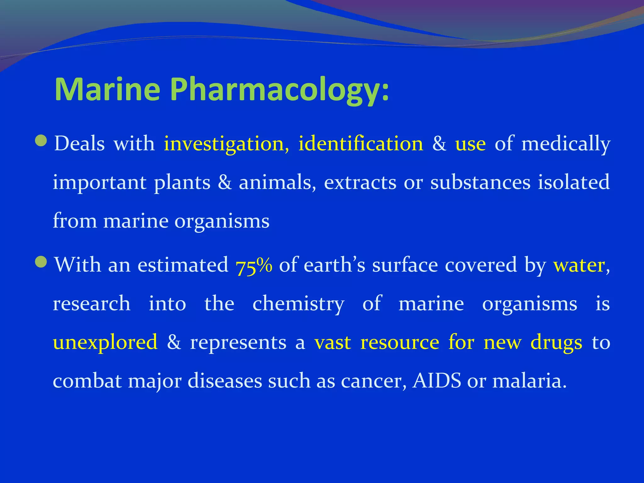 Marine pharmacology By Dr. Harshad Malve | PPT