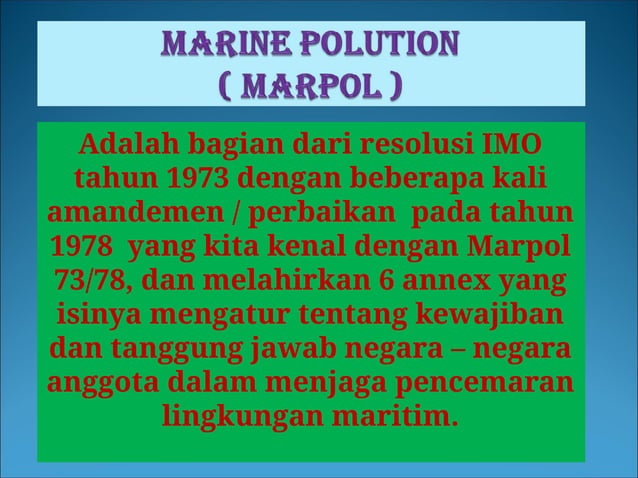 Marine Polution MARPOL 1973/1978Annex.ppt