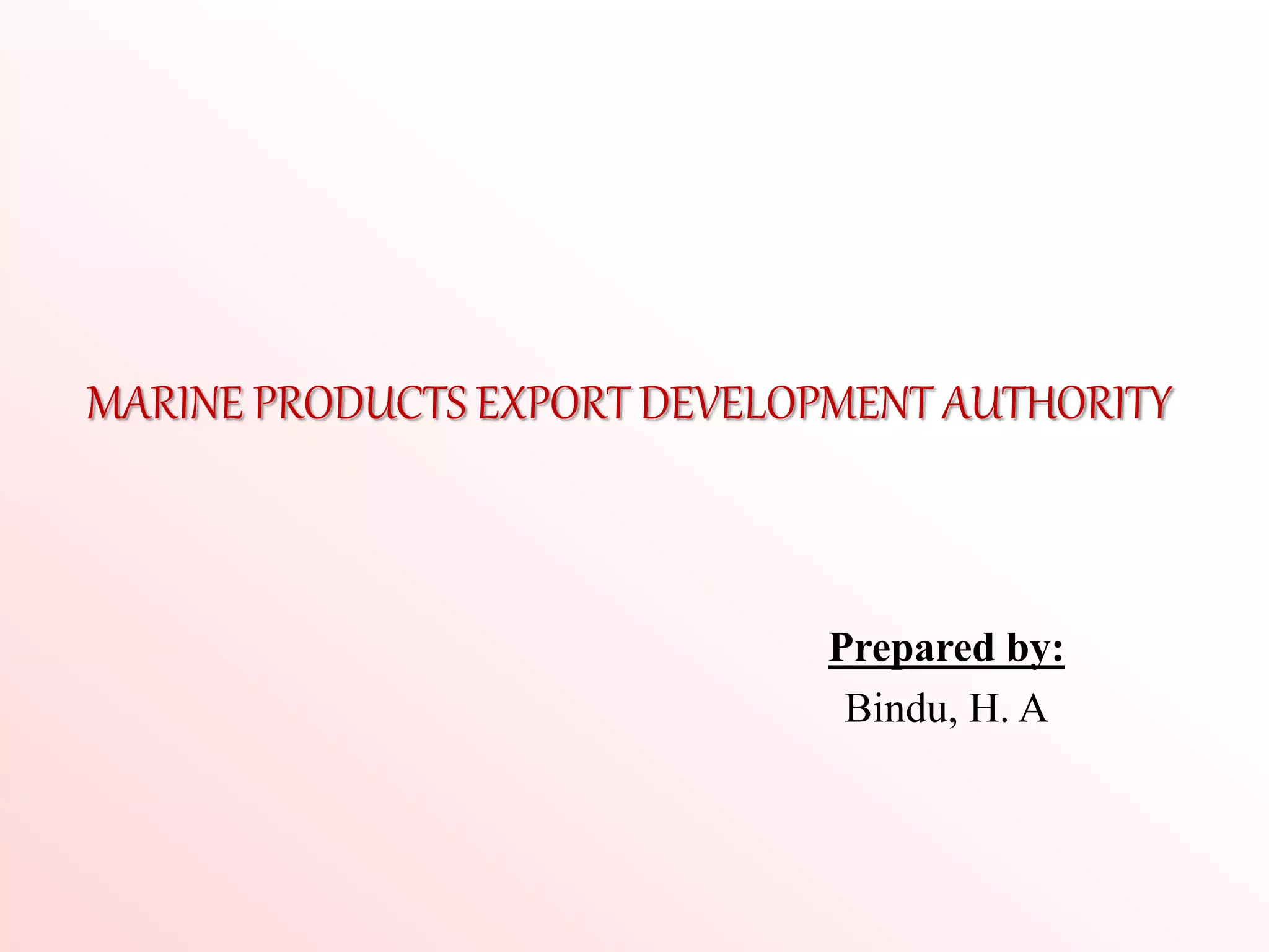 Marine Products Export Development Authority (MPEDA) | PPTX