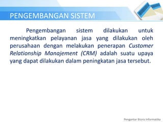 Pengantar Bisnis Informatika | PPTX