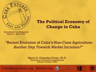 Mario Gonzalez Corzo | PPT | Agriculture | Industries