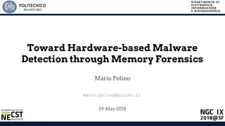 Toward Hardware-based Malware Detection through Memory Forensics | PDF