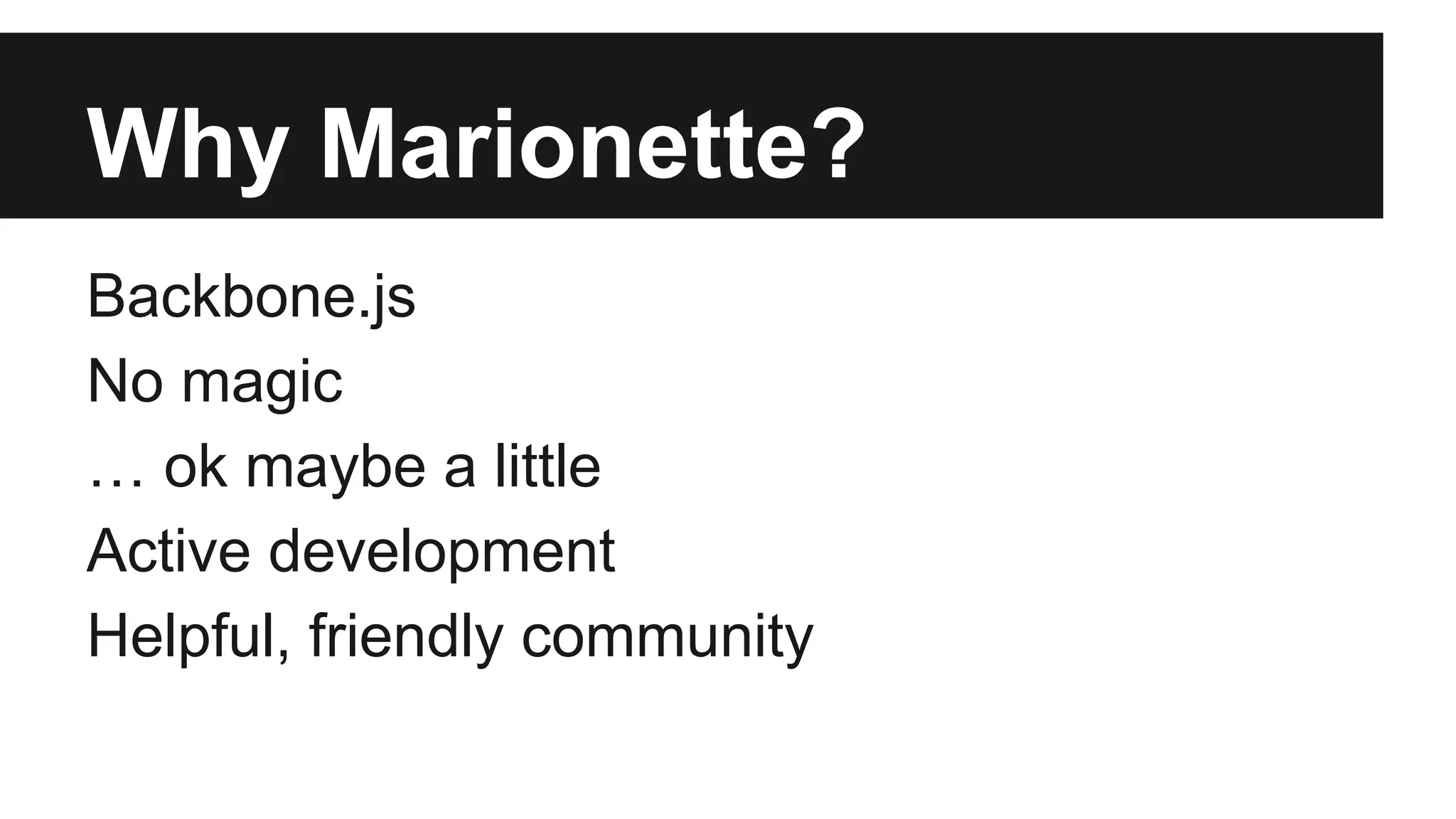 Marionette: Building your first app | PPT