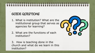 Institutional group, Agencies for Education | PPTX