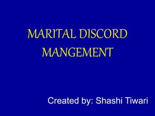 Marital discord management | PPTX