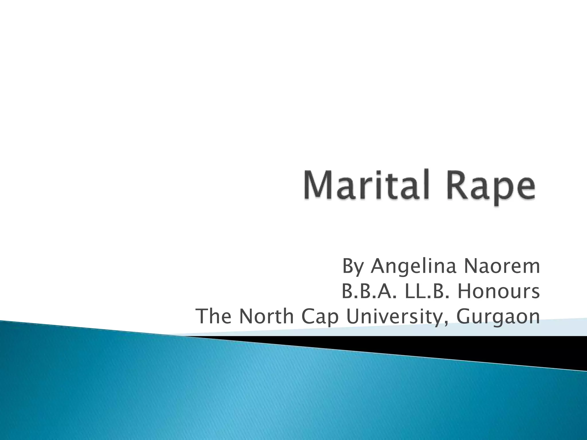 Marital Rape ppt | PPTX