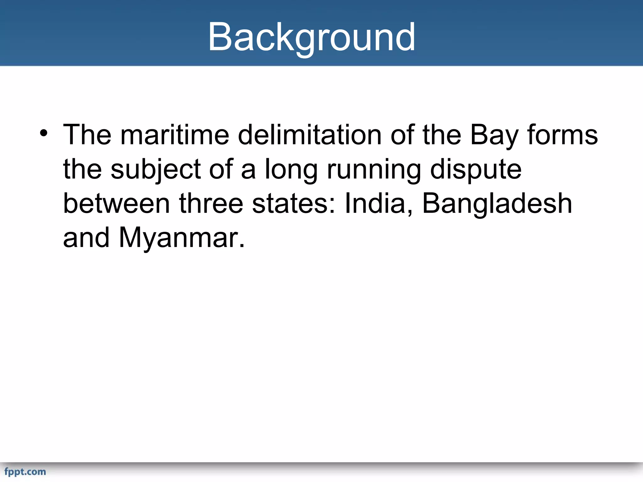 Maritime Boundary of Bangladesh | PPT