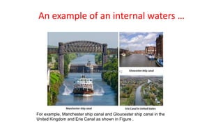 maritime boundaries law of the sea (marine spaces landward of the ...