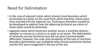 Maritime Boundary Delimitation law of the Sea | PPTX