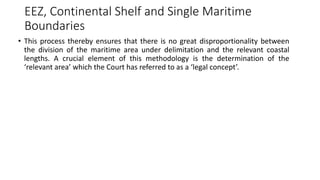 Maritime Boundary Delimitation law of the Sea | PPTX