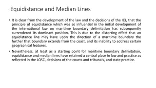 Maritime Boundary Delimitation law of the Sea | PPTX